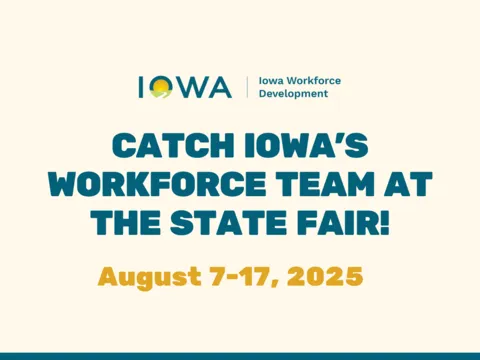 Catch Iowa's Workforce Team at the State Fair! | Iowa Workforce Development